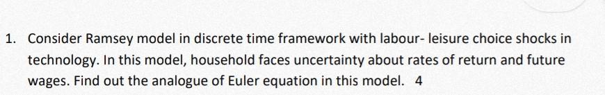 Solved Consider Ramsey model in discrete time framework with | Chegg.com