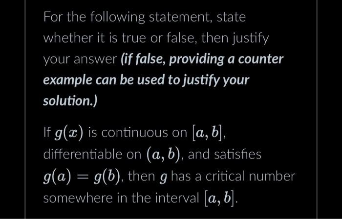 Solved For the following statement, state whether it is true | Chegg.com
