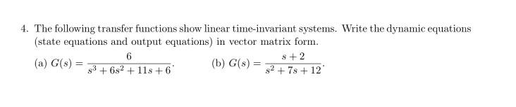 Solved 4. The following transfer functions show linear | Chegg.com