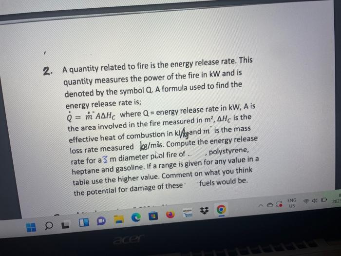 Solved 2. A quantity related to fire is the energy release | Chegg.com