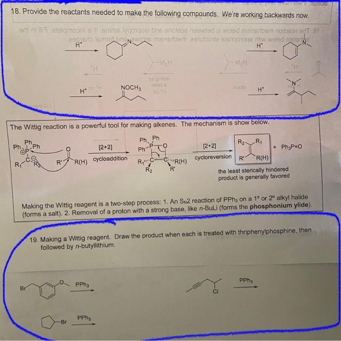 Solved 18. Provide the reactants needed to make the | Chegg.com