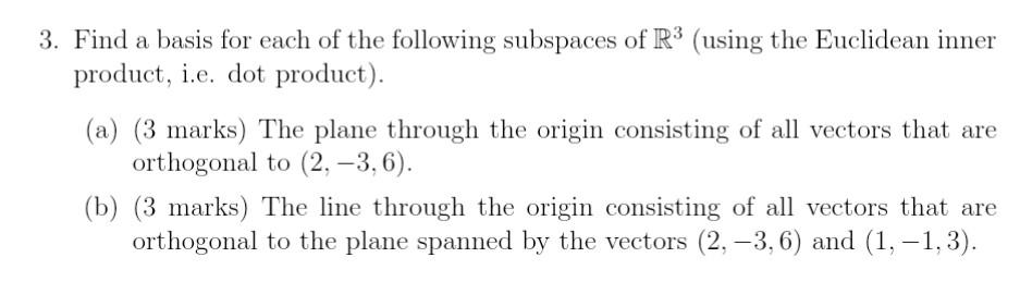 Solved 3. Find a basis for each of the following subspaces | Chegg.com