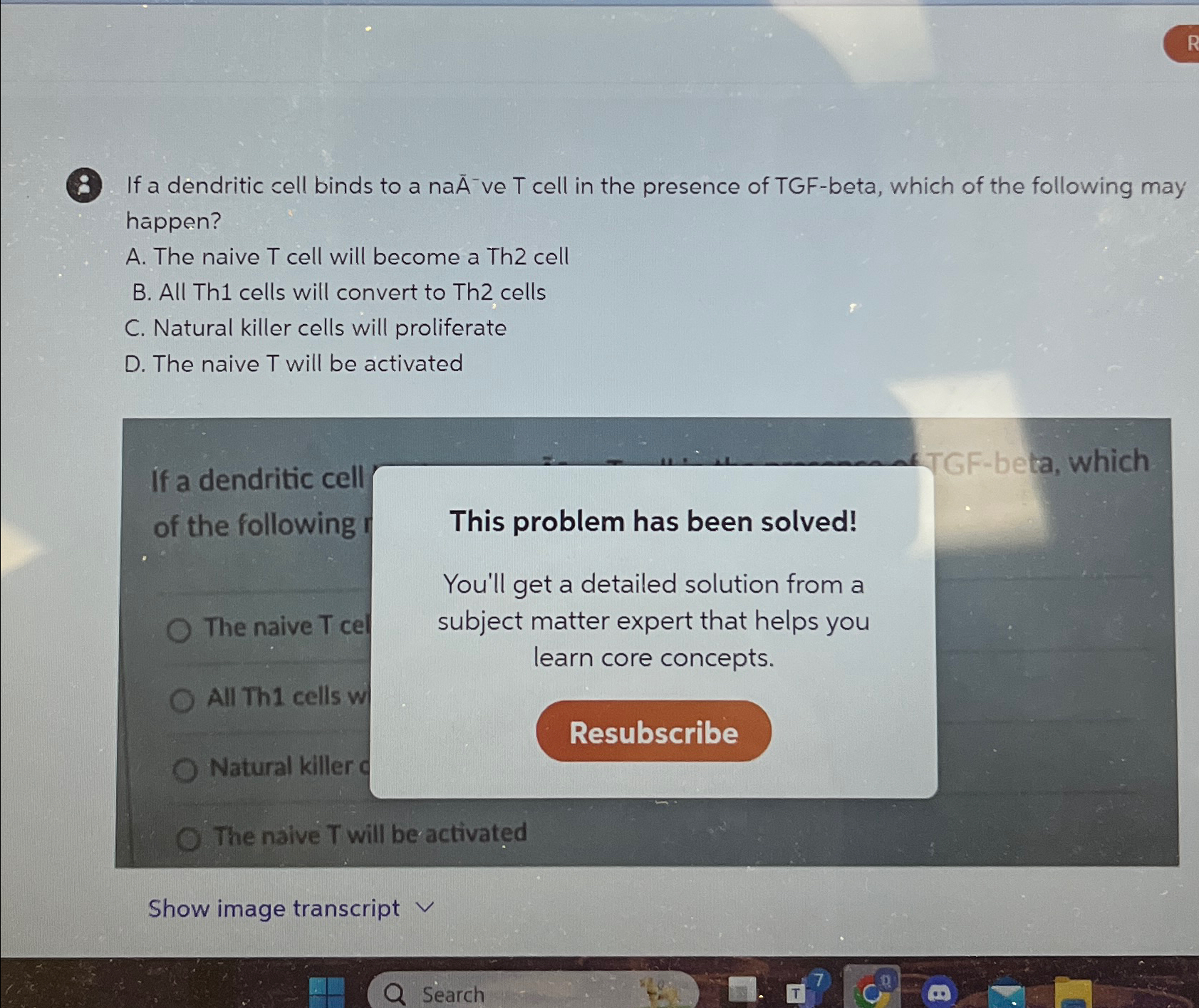 Solved If a dendritic cell binds to a naA- ﻿ve T cell in the | Chegg.com
