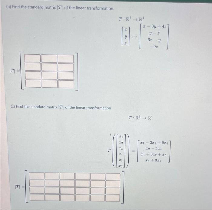 Solved (a) Find the standard matrix [T] of the linear | Chegg.com
