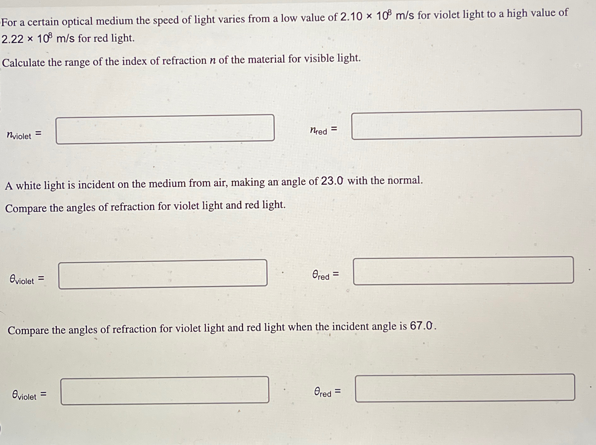 Solved For a certain optical medium the speed of light | Chegg.com