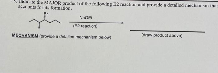 Solved Indicate the MAJOR product of the following E2 | Chegg.com