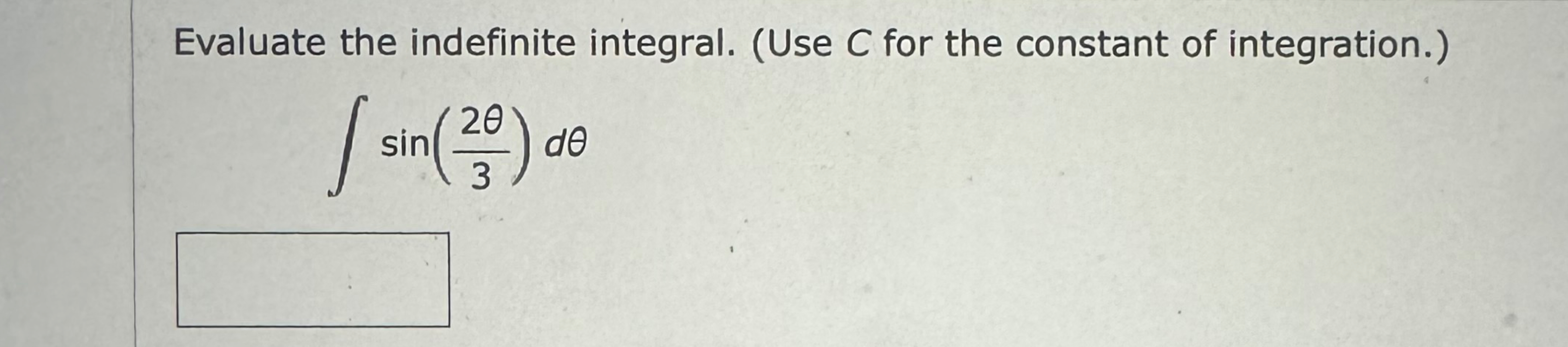 Solved Evaluate the indefinite integral. (Use C for the | Chegg.com