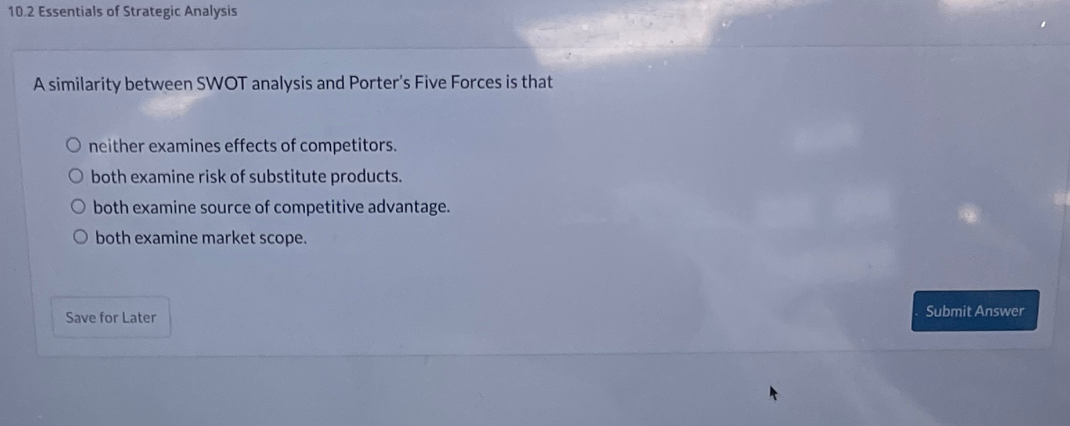 Solved 10.2 ﻿Essentials of Strategic AnalysisA similarity | Chegg.com