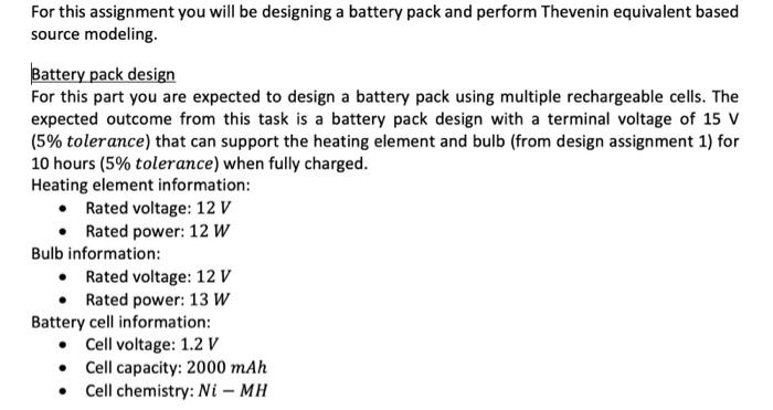 Solved For this assignment you will be designing a battery | Chegg.com