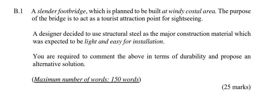 Solved B.1 A slender footbridge, which is planned to be | Chegg.com