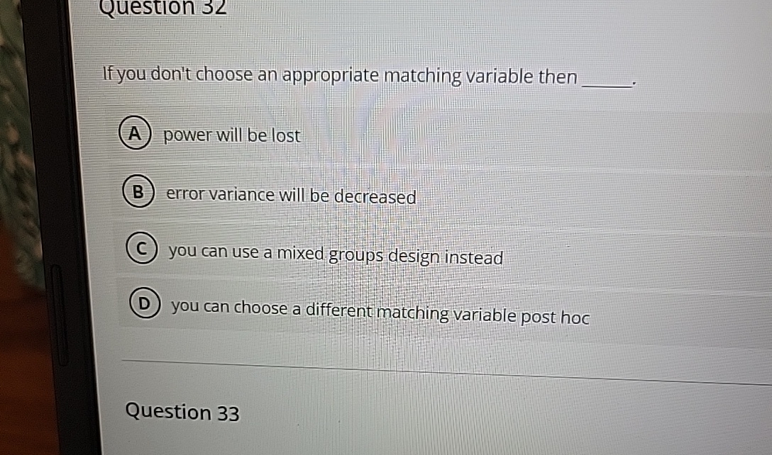Solved If you don't choose an appropriate matching variable | Chegg.com
