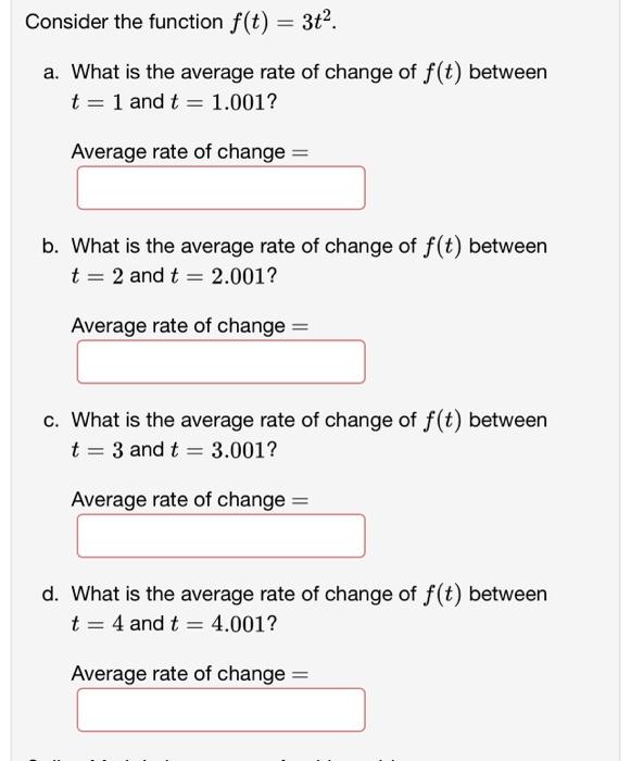 Solved Consider the function f(t)=3t2 a. What is the average | Chegg.com