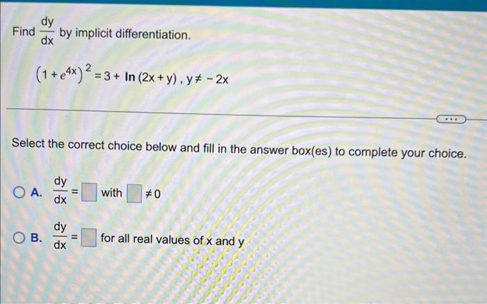 Solved Find dxdy by implicit differentiation. | Chegg.com