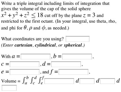 Solved Write a triple integral including limits of | Chegg.com
