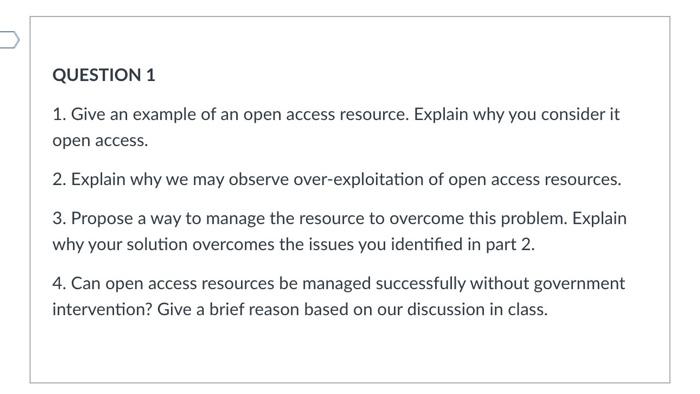 Solved QUESTION 1 1. Give an example of an open access | Chegg.com