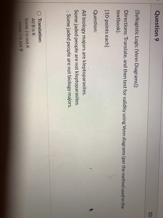Solved Question 9 10 [Syllogistic Logic (Venn Diagrams)]: | Chegg.com