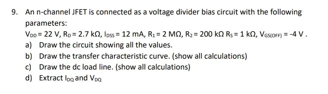 Solved 9. An n-channel JFET is connected as a voltage | Chegg.com