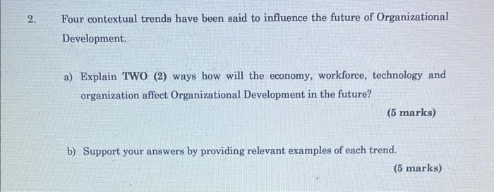 Solved Four contextual trends have been said to influence | Chegg.com