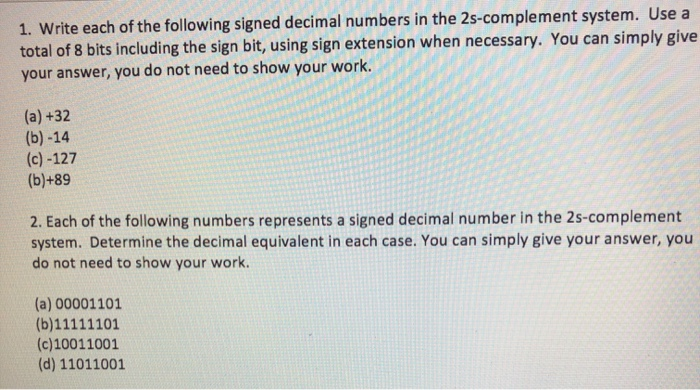 Solved 1. Write each of the following signed decimal numbers | Chegg.com