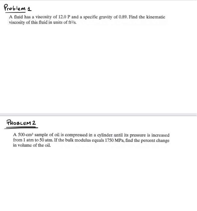 Solved Problem 1 A fluid has a viscosity of 12.0P and a | Chegg.com
