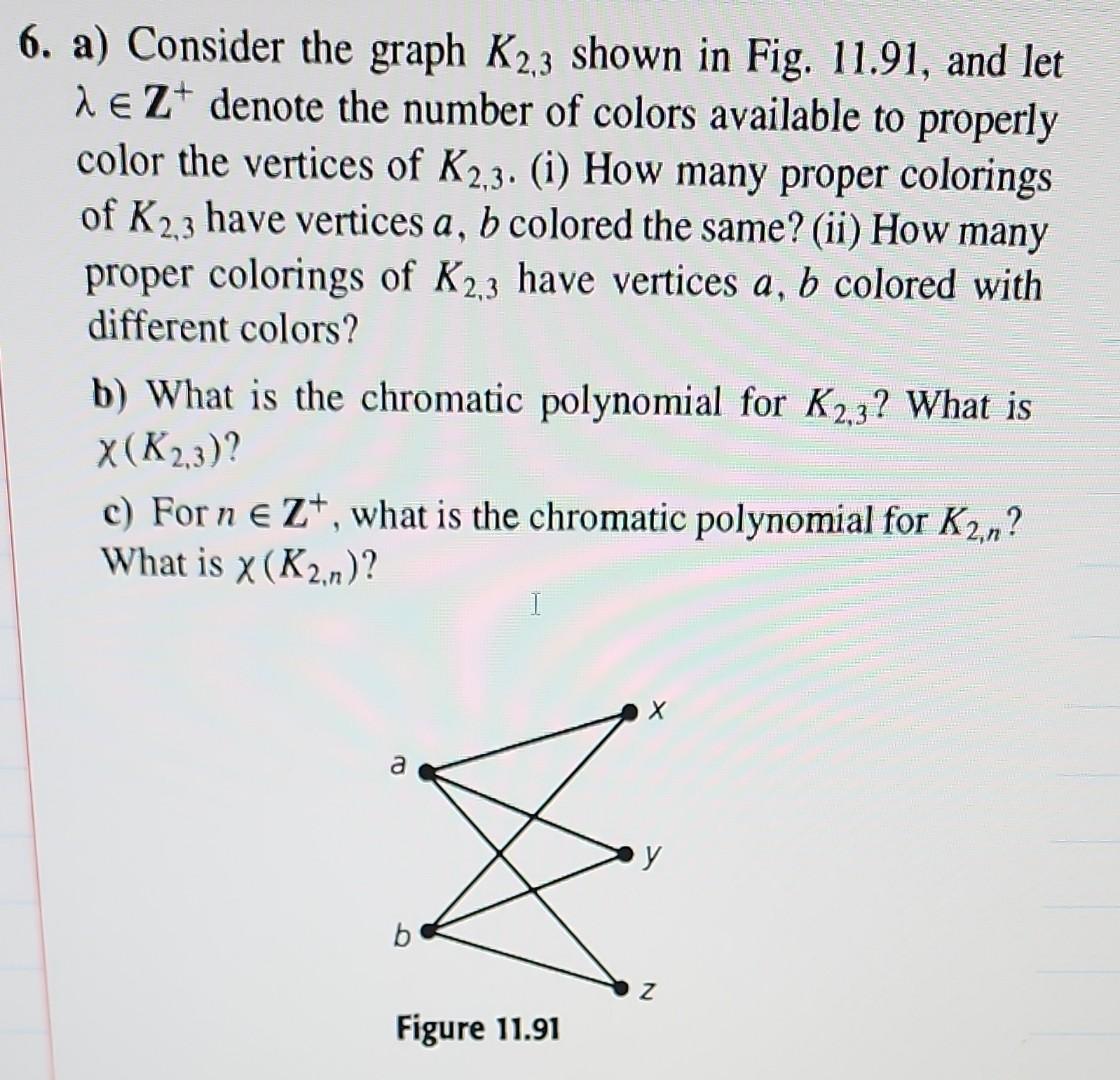 Solved 6. a) Consider the graph K2,3 shown in Fig. 11.91, | Chegg.com