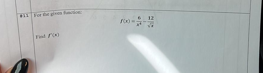 Solved #11 ﻿For the given function:f(x)=6x4-12x2Find f'(x) | Chegg.com