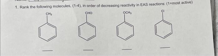 Solved 1 Rank The Following Molecules 1 4 In Order Of