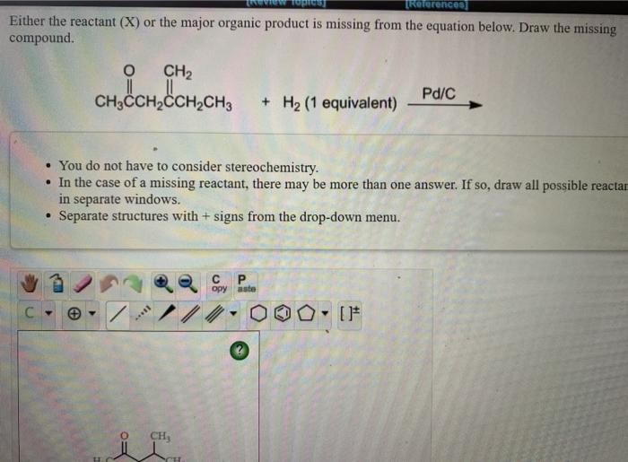 Solved References Either the reactant (X) or the major | Chegg.com