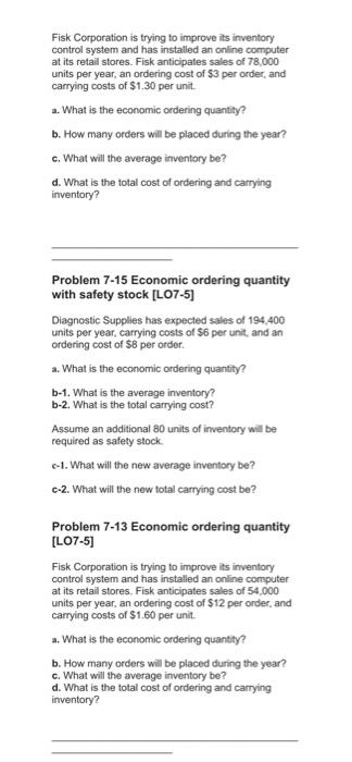 Solved Fisk Corporation is trying to improve its inventory | Chegg.com