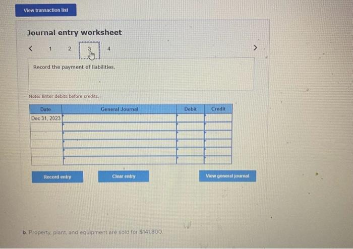 Solved b. Property, plant, and equipment are sold for | Chegg.com