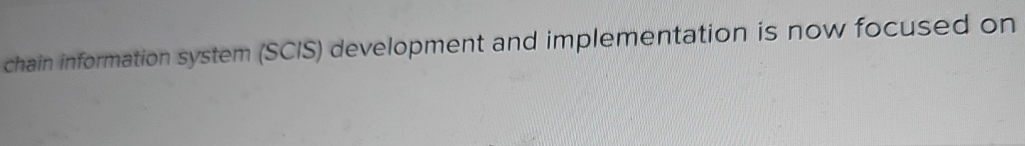 Solved chain information system (SCIS) ﻿development and | Chegg.com
