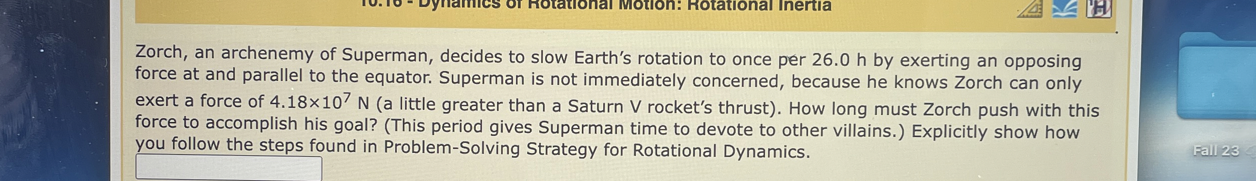 Solved Zorch, an archenemy of Superman, decides to slow | Chegg.com