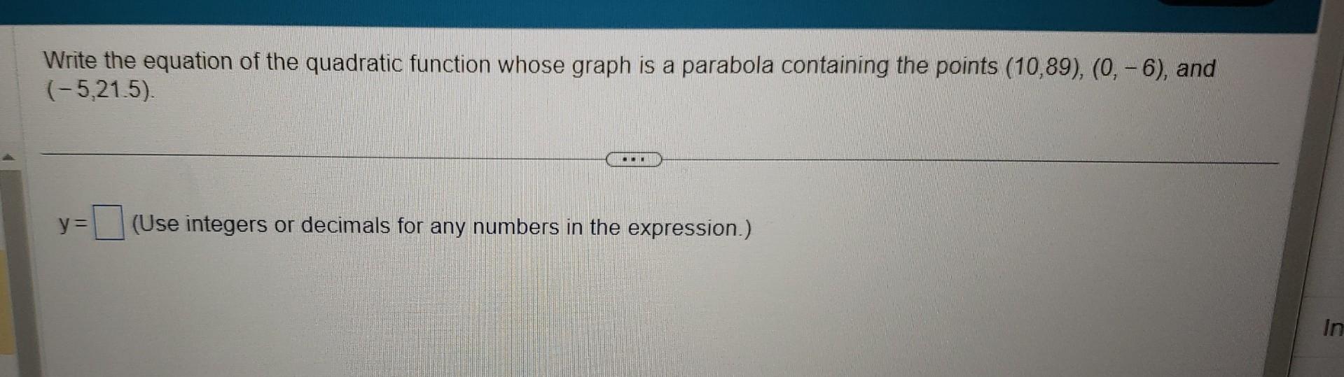 Solved Write the equation of the quadratic function whose | Chegg.com