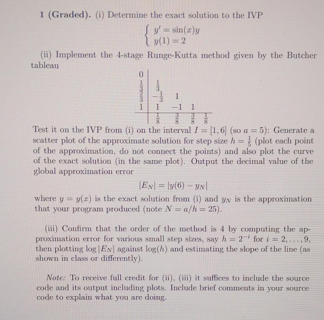 Solved 1 (Graded). (i) Determine the exact solution to the | Chegg.com