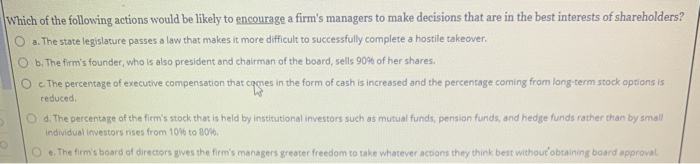 Solved Which of the following actions would be most likely | Chegg.com