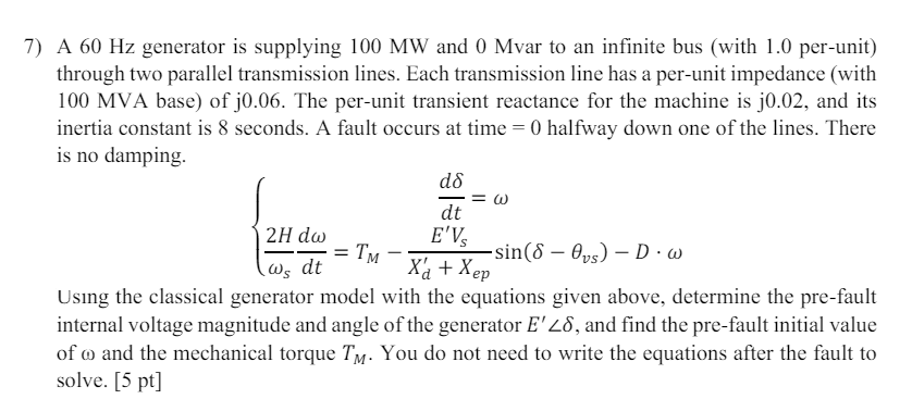 Solved A 60hz ﻿generator Is Supplying 100mw ﻿and 0 ﻿mvar To