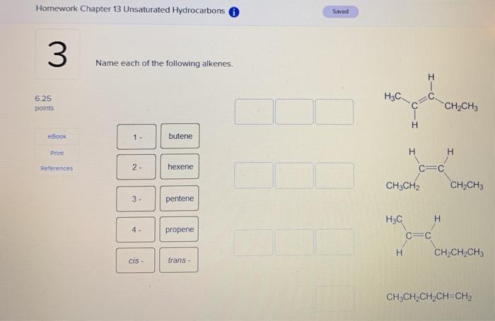 Solved Homework Chapter 13 Unsaturated Hydrocarbons Saved 3 | Chegg.com