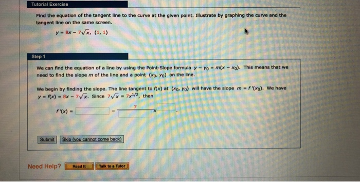 Solved Tutorial Exercise Find the equation of the tangent | Chegg.com