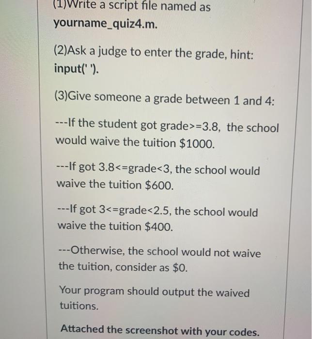Solved (1)Write a script file named as yourname_quiz4.m. | Chegg.com