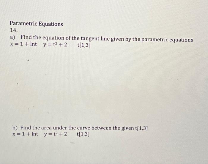 Solved Parametric Equations 14. a) Find the equation of the | Chegg.com