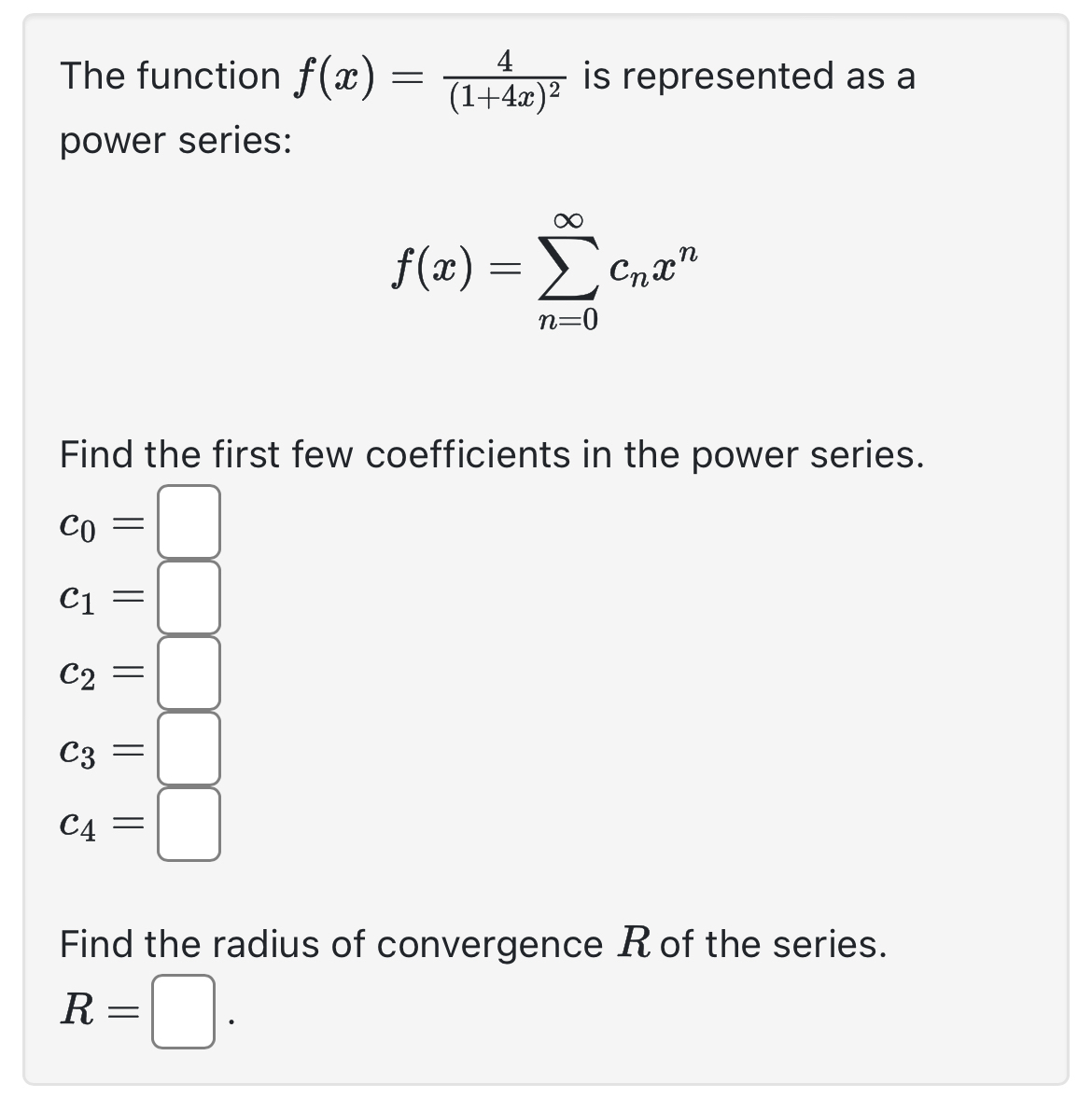 Solved The function f(x)=4(1+4x)2 ﻿is represented as a power | Chegg.com