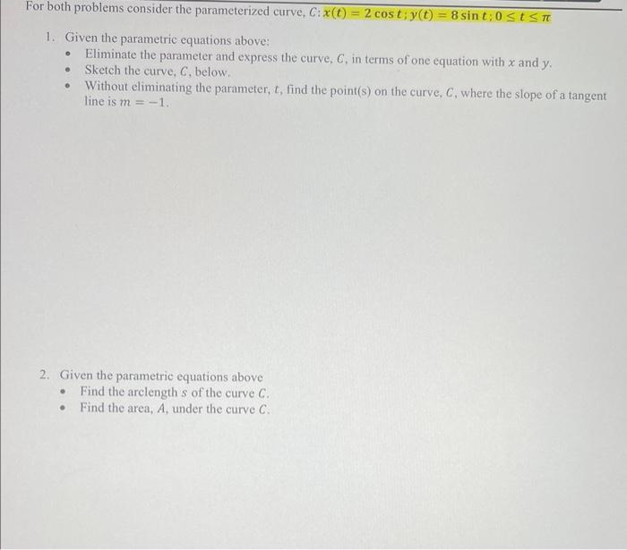 Solved For both problems consider the parameterized curve, | Chegg.com