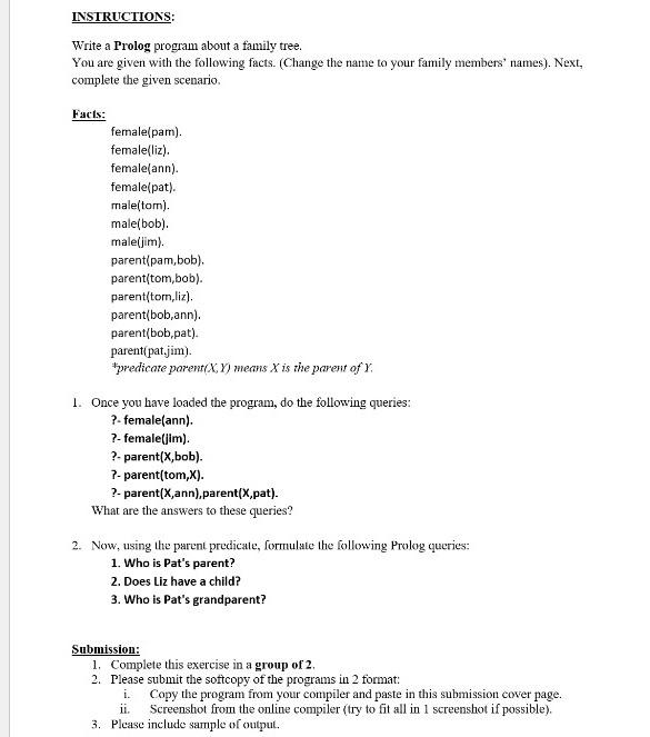 Solved INSTRUCTIONS: Write a Prolog program about a family | Chegg.com