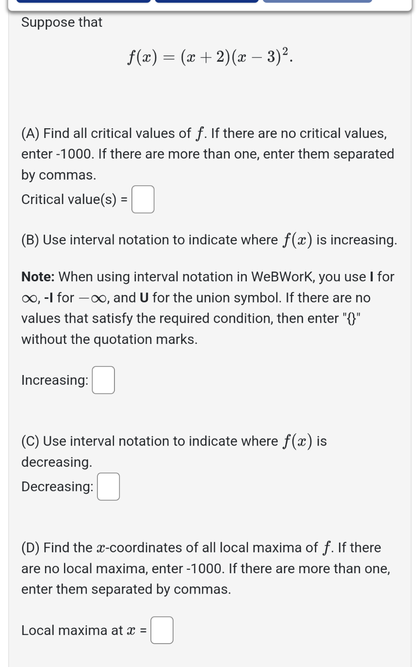 Solved Suppose that f(x)=(x+2)(x−3)2. (A) Find all critical | Chegg.com