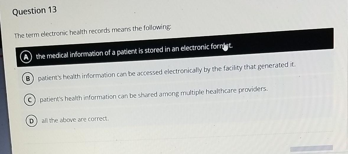 Solved Question 13The term electronic health records means | Chegg.com