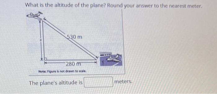 Solved What is the altitude of the plane? Round your answer | Chegg.com
