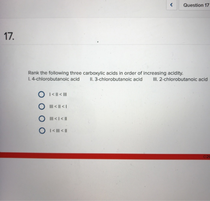 Solved Question 17 17. Rank the following three carboxylic | Chegg.com