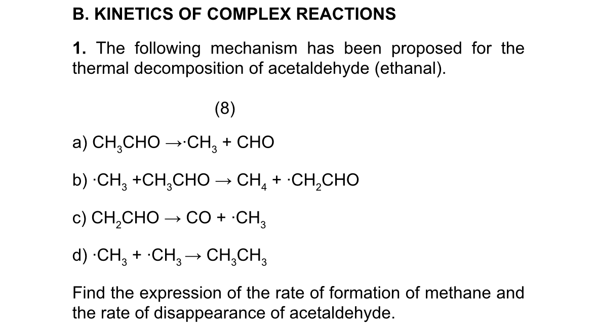 Solved B. ﻿KINETICS OF COMPLEX REACTIONSThe following | Chegg.com