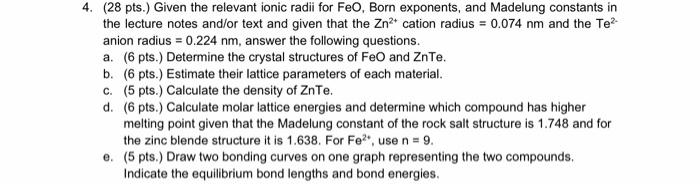 Solved 4. (28 pts.) Given the relevant ionic radii for FeO, | Chegg.com