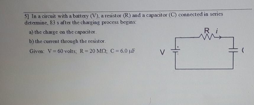 Solved 5] In a circuit with a battery (V). a resistor (R) | Chegg.com